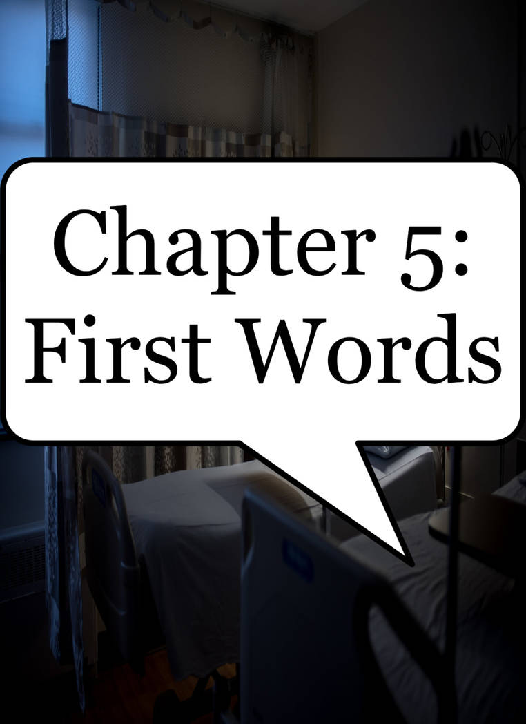 Chapter 5: First Words by novarose122001 on DeviantArt