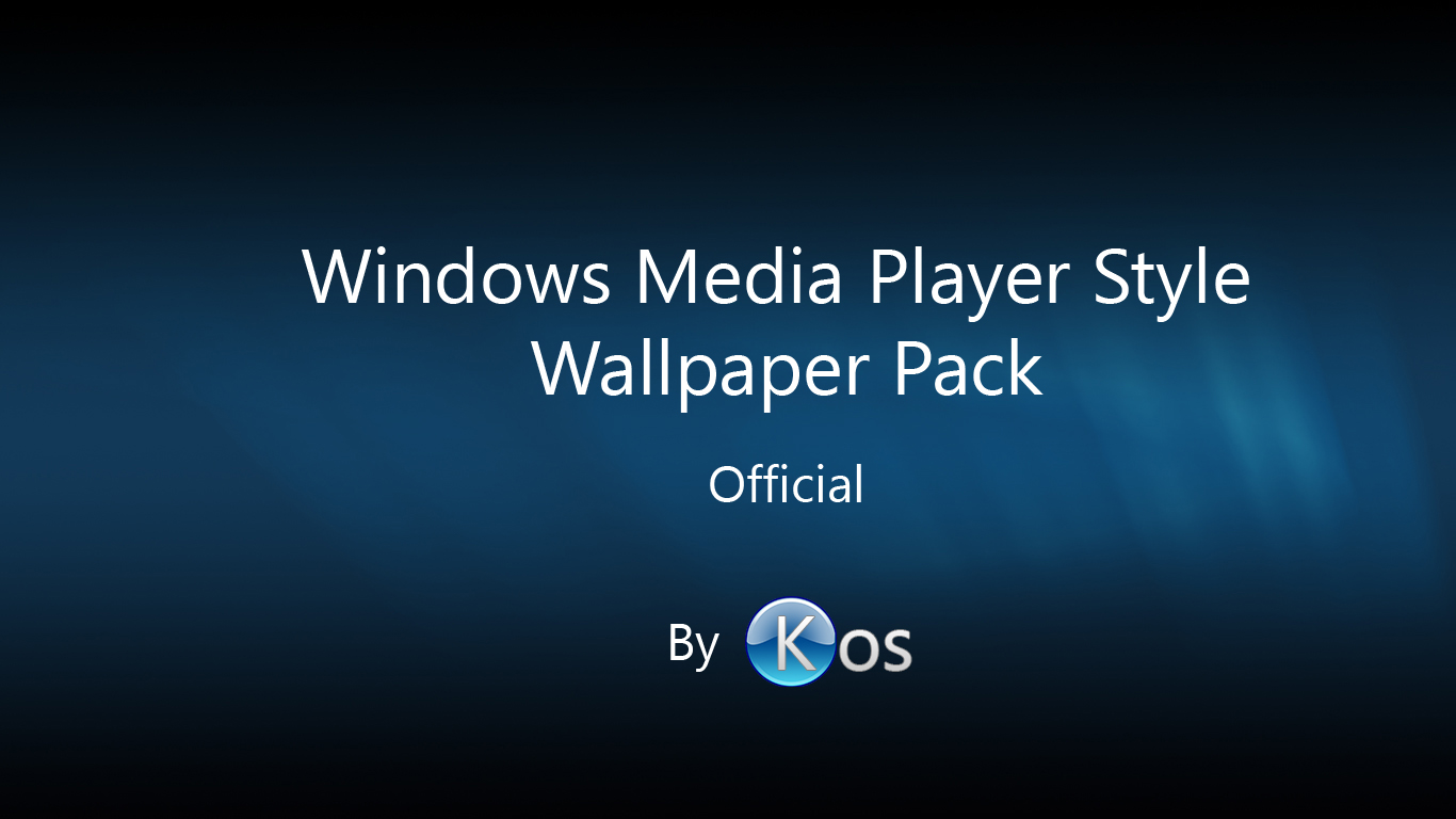 Windows Media Player Style Wallpaper Pack Official by KosZigler on ...