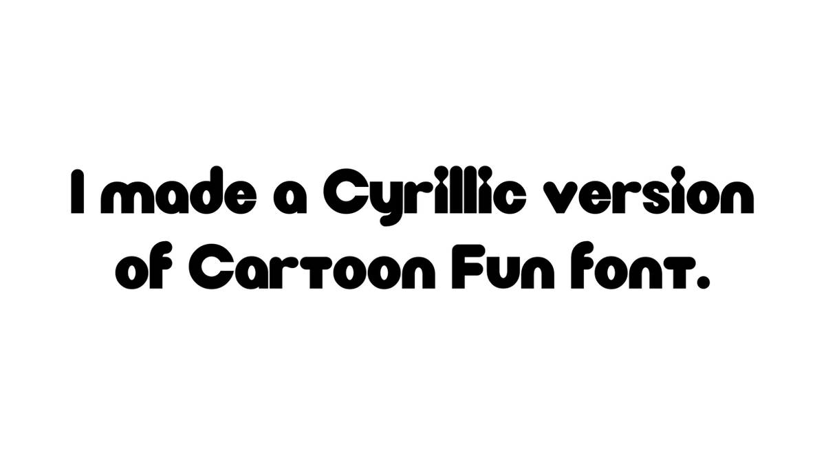 Cartoon Fun Cyrillic Font by Zachary13265 on DeviantArt