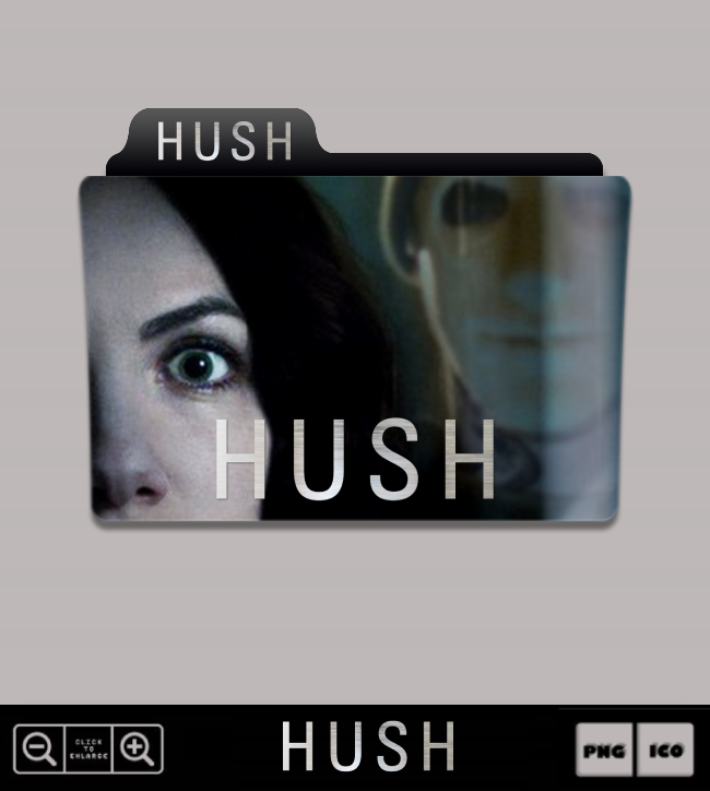 Hush (2016) folder icon by Bshara1996 on DeviantArt