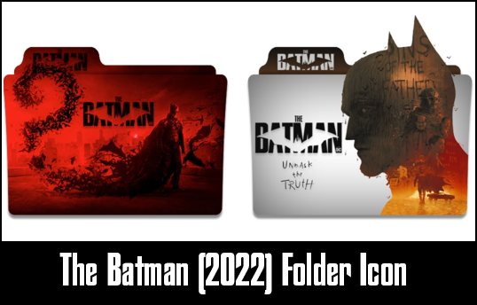 The Batman (2022) Folder Icon by eslamzewail on DeviantArt