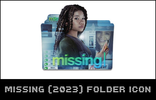 Missing (2023) Folder Icon by eslamzewail on DeviantArt