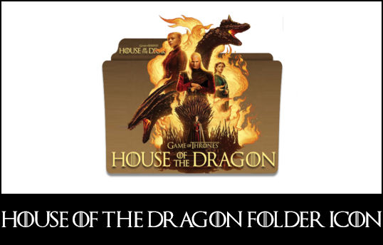 House Of The Dragon Folder Icon V2 by eslamzewail on DeviantArt