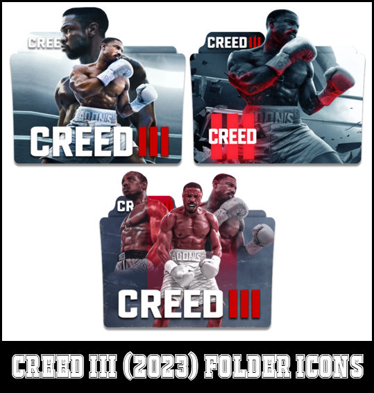 Creed III (2023) Folder Icons by eslamzewail on DeviantArt