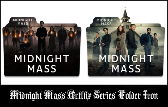 Midnight Mass Netflix Series Folder Icon by eslamzewail on DeviantArt