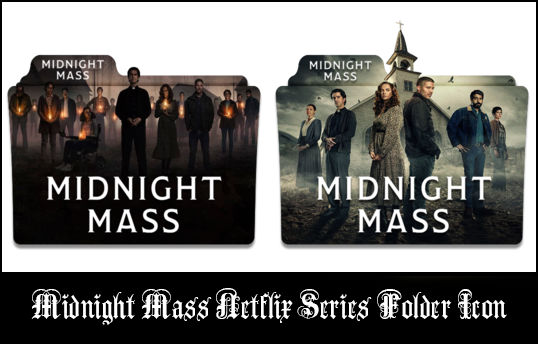 Midnight Mass Netflix Series Folder Icon by eslamzewail on DeviantArt