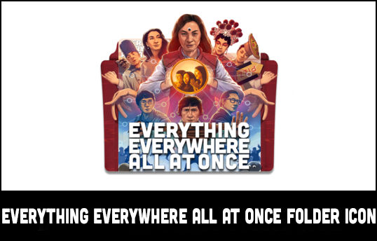 Everything Everywhere All At Once Folder Icon by eslamzewail on DeviantArt