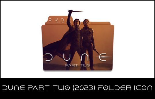 Dune Part Two (2023) Folder Icon by eslamzewail on DeviantArt