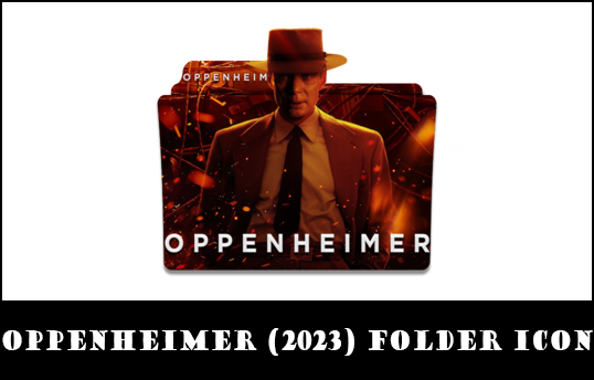 Oppenheimer (2023) Folder Icon V2 by eslamzewail on DeviantArt