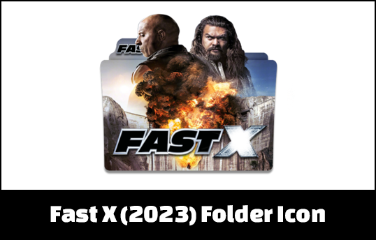 Fast X (2023) New Folder Icon by eslamzewail on DeviantArt
