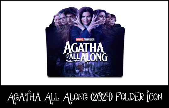 Agatha All Along (2024) Folder Icon by eslamzewail on DeviantArt