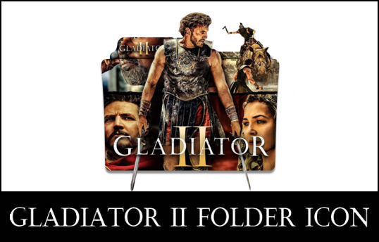Gladiator II (2024) New Folder Icon by eslamzewail on DeviantArt