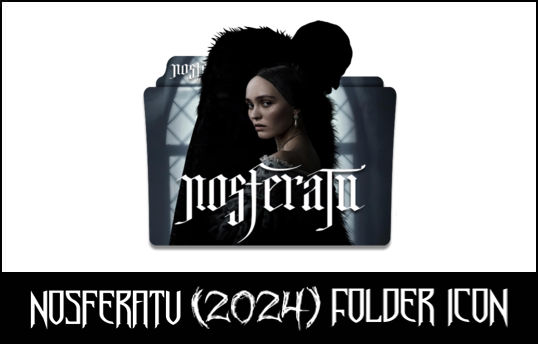Nosferatu (2024) Folder Icon by eslamzewail on DeviantArt