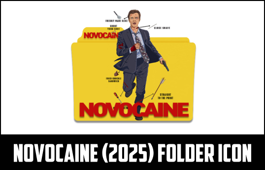 Novocaine (2025) Folder Icon by eslamzewail on DeviantArt
