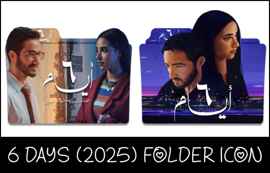 6 Days (2025) Folder Icon by eslamzewail on DeviantArt
