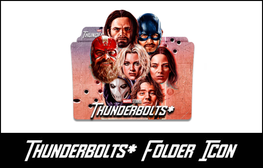 Thunderbolts (2025) New Folder Icon V3 by eslamzewail on DeviantArt