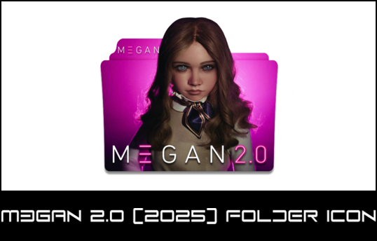 M3GAN 2.0 (2025) Folder Icon by eslamzewail on DeviantArt