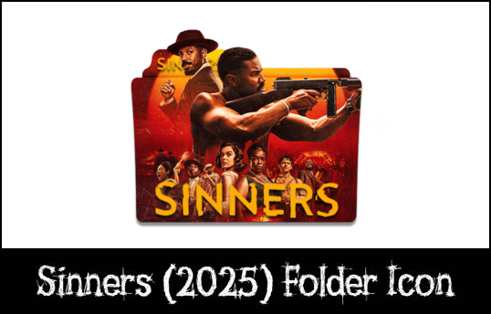 Sinners (2025) New Folder Icon by eslamzewail on DeviantArt