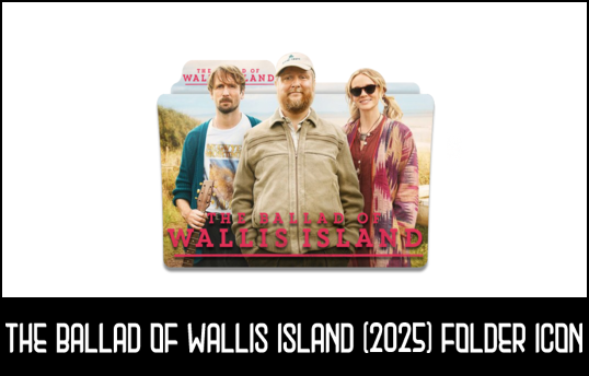 The Ballad Of Wallis Island (2025) Folder Icon by eslamzewail on DeviantArt