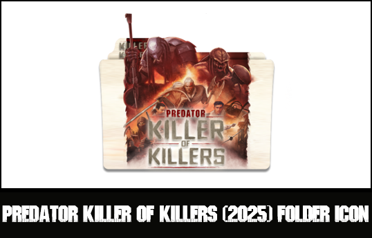 Predator Killer Of Killers (2025) Folder Icon by eslamzewail on DeviantArt