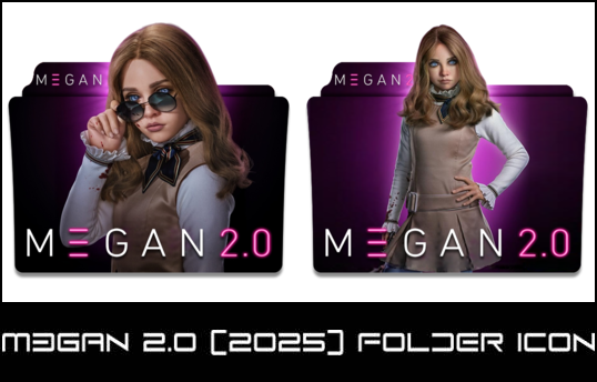 M3GAN 2.0 (2025) Folder Icons by eslamzewail on DeviantArt