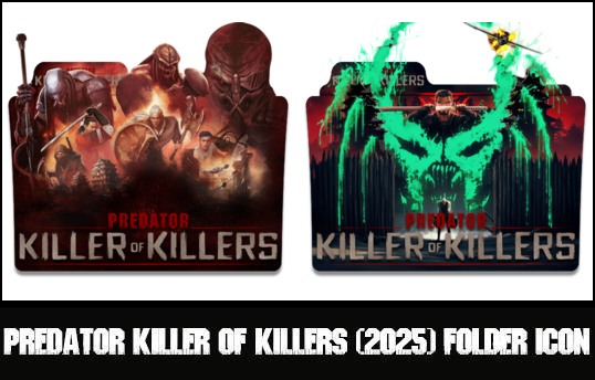 Predator Killer Of Killers (2025) New Folder Icons by eslamzewail on ...