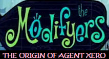The Modifyers: The Origin of Agent Xero Trailer by Prentis-65 on DeviantArt