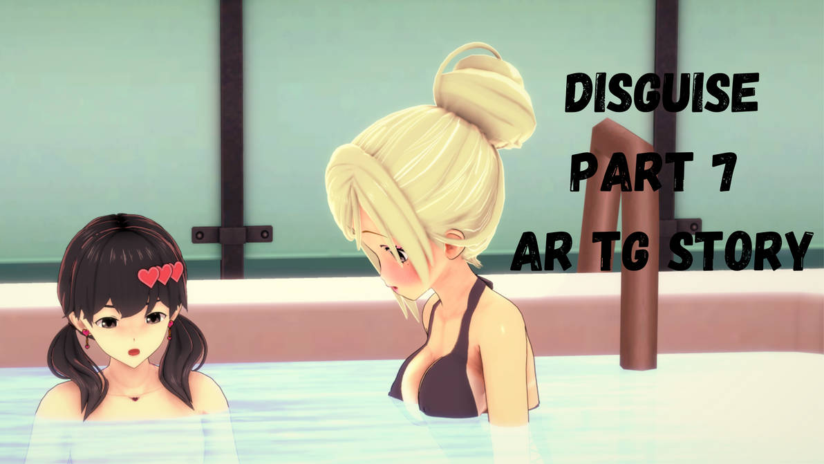 Disguise Part 7 [ar Tg Story] By Viikaaa On Deviantart