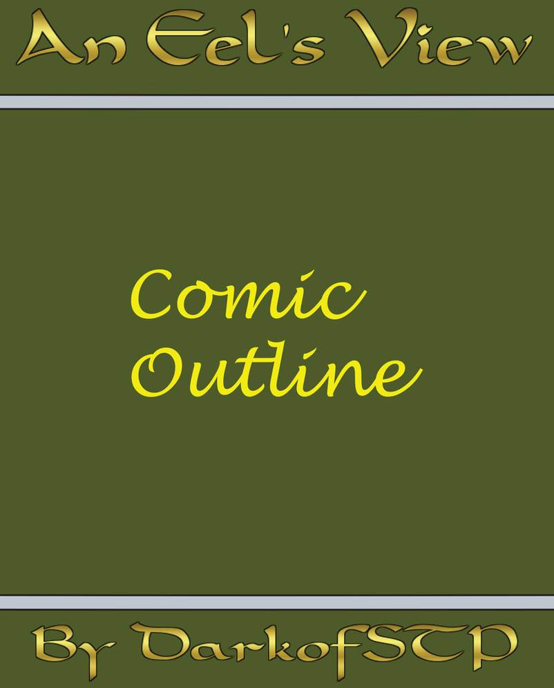 An Eel's View - Comic Outline by DarkofSTP on DeviantArt