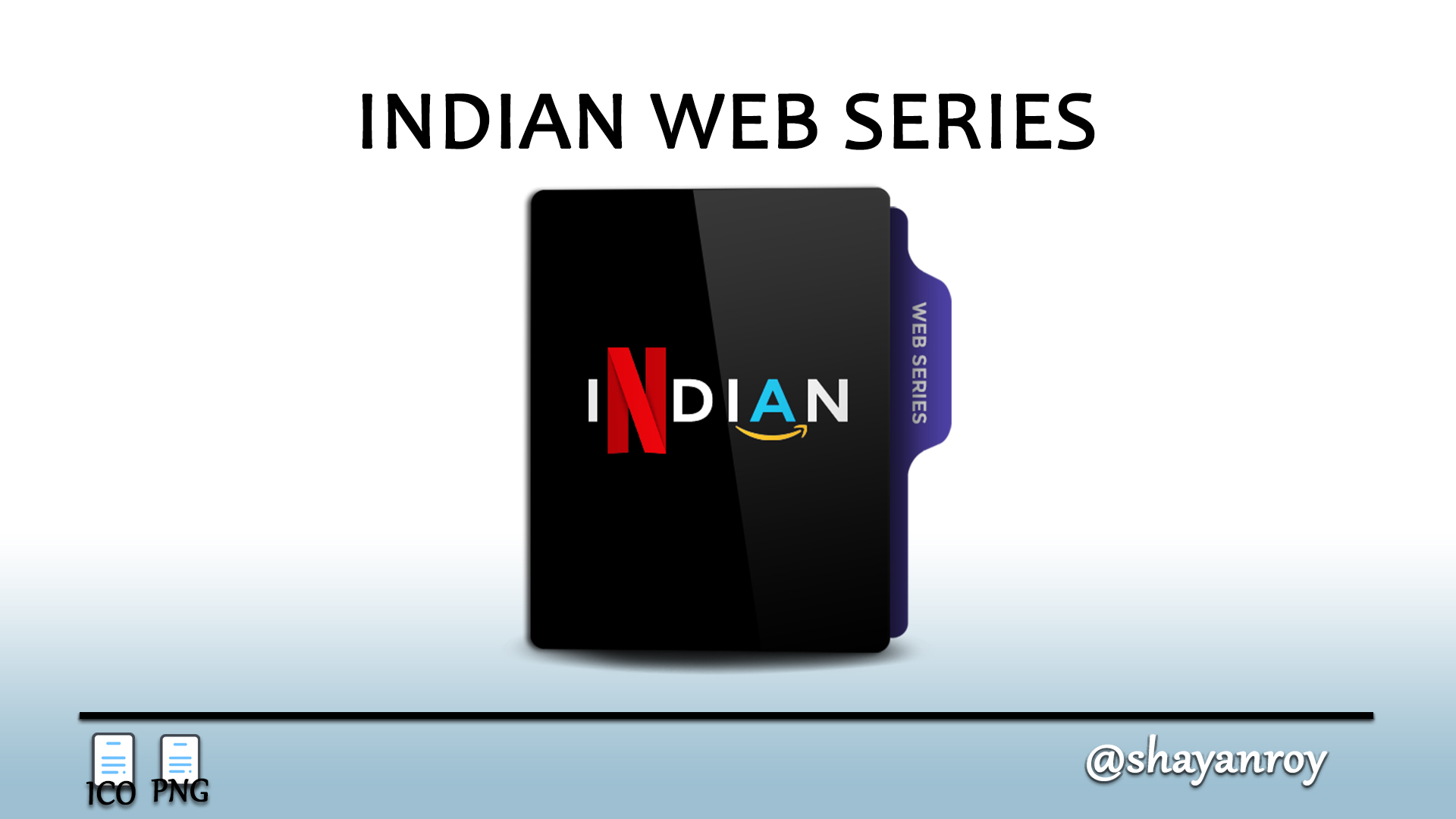Indian Web Series Folder Icon by shayanroy on DeviantArt