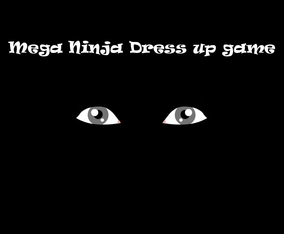 mega ninja dress up game by Rinmaru on DeviantArt