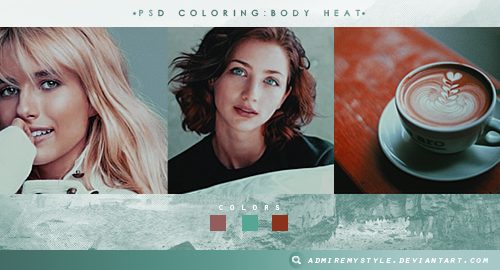 PSD COLORING #20 | BODY HEAT by AdmireMyStyle on DeviantArt