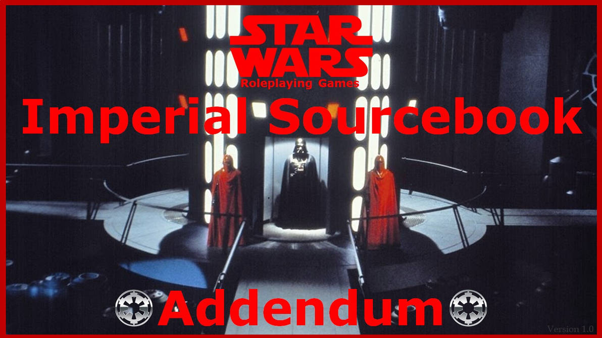 Imperial Sourcebook Addendum PDF and p001 by BaronNeutron on DeviantArt