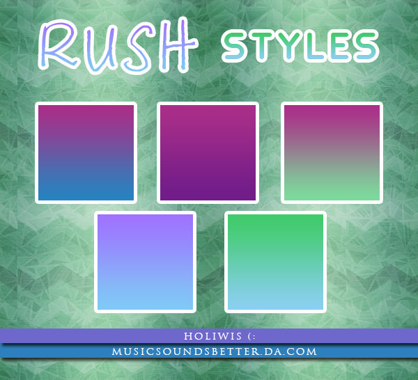 Rush |Styles| by MusicSoundsBetter on DeviantArt