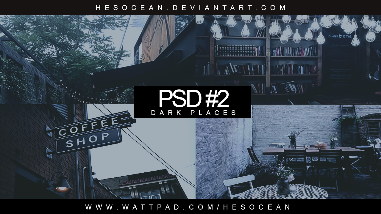 PSD # 2 - DARK PLACES by hesocean on DeviantArt