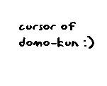 cursor of domo kun by juliapedott on DeviantArt