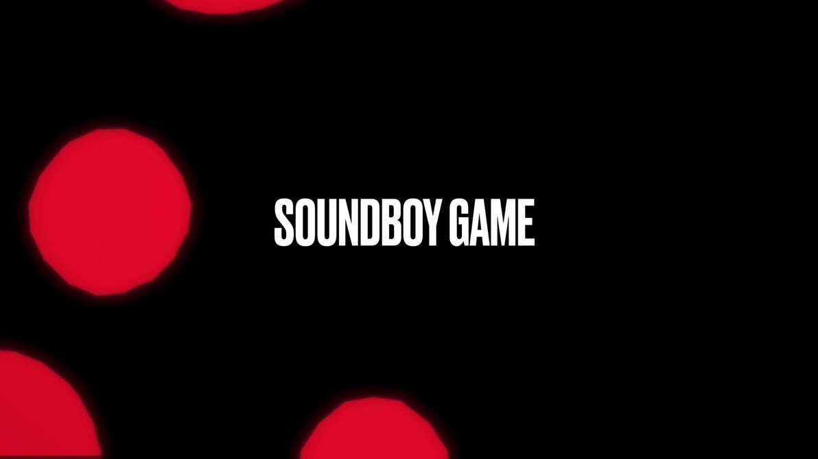 Soundboy Game by scrivenertheater on DeviantArt
