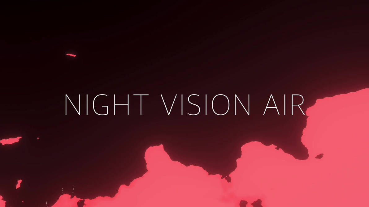 Night Vision Air by scrivenertheater on DeviantArt