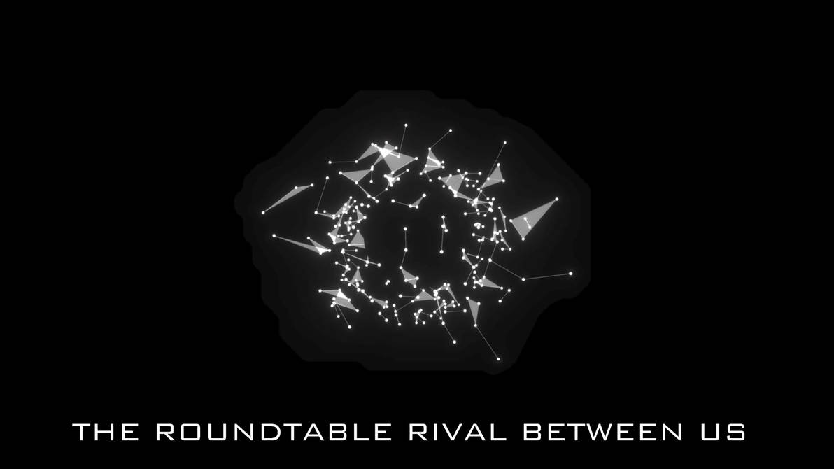 The Roundtable Rival Between Us by scrivenertheater on DeviantArt