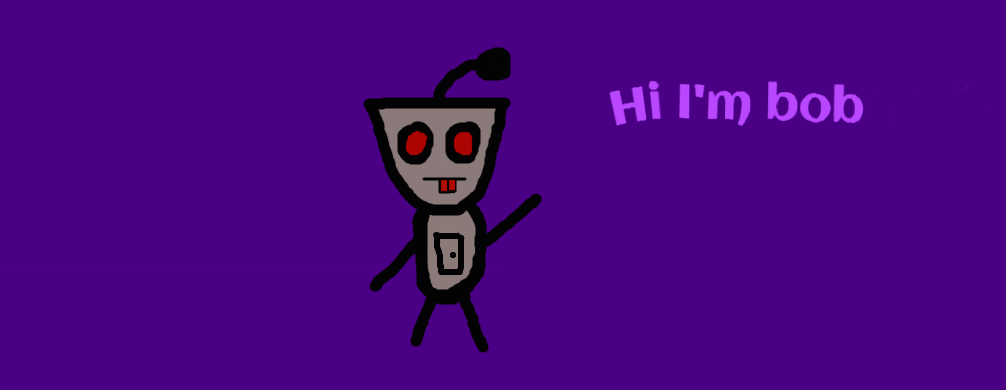 Bob the robot by Bloothecrazy01 on DeviantArt