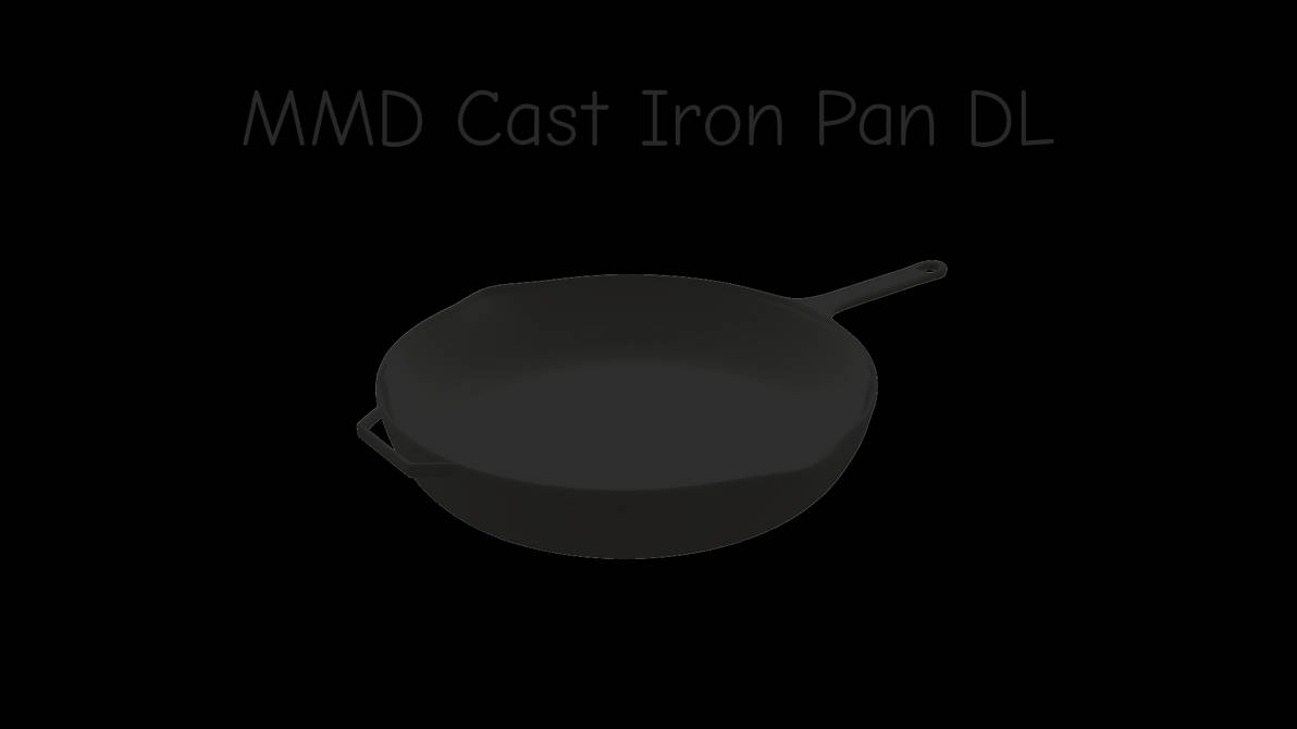 MMD Cast Iron Pan DL by dokaa on DeviantArt