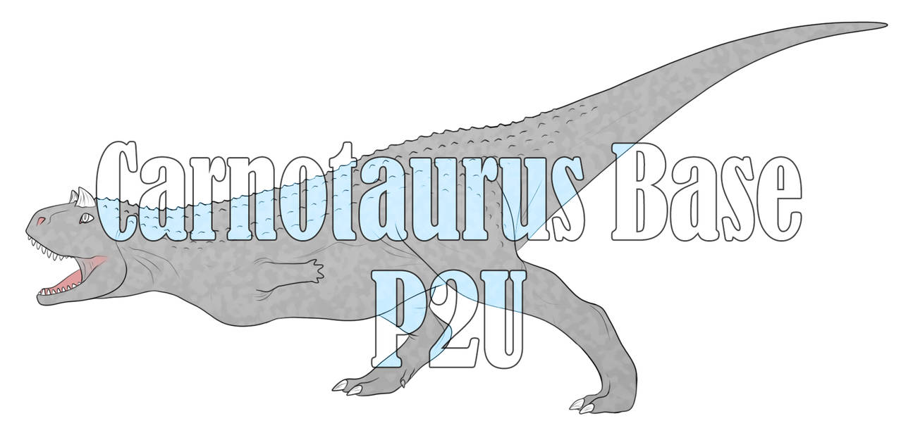 Carnotaurus Base P2U by Dogthatkills on DeviantArt