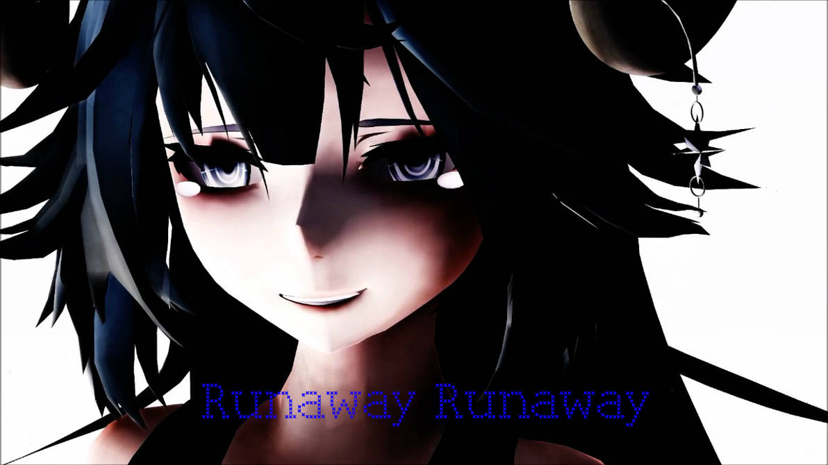 Runaway Runaway (Motion DL) by eahMotion on DeviantArt