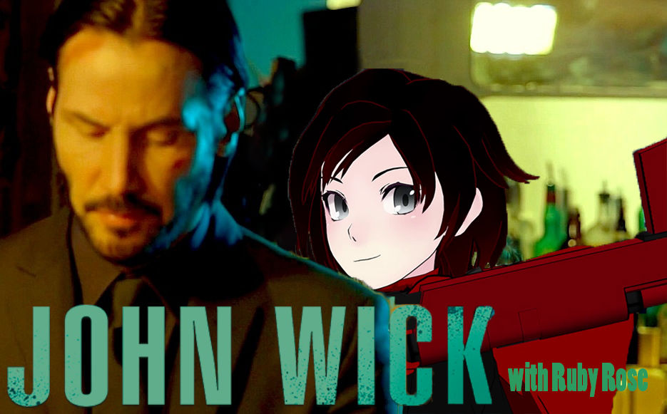 John Wick with Ruby Rose by Tomzilladoesartsorta on DeviantArt