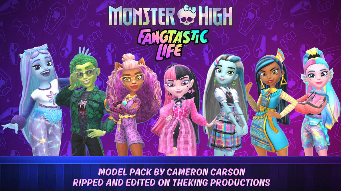 Monster High: Fangtastic Life | 3D Model Pack by CameronCarson on ...