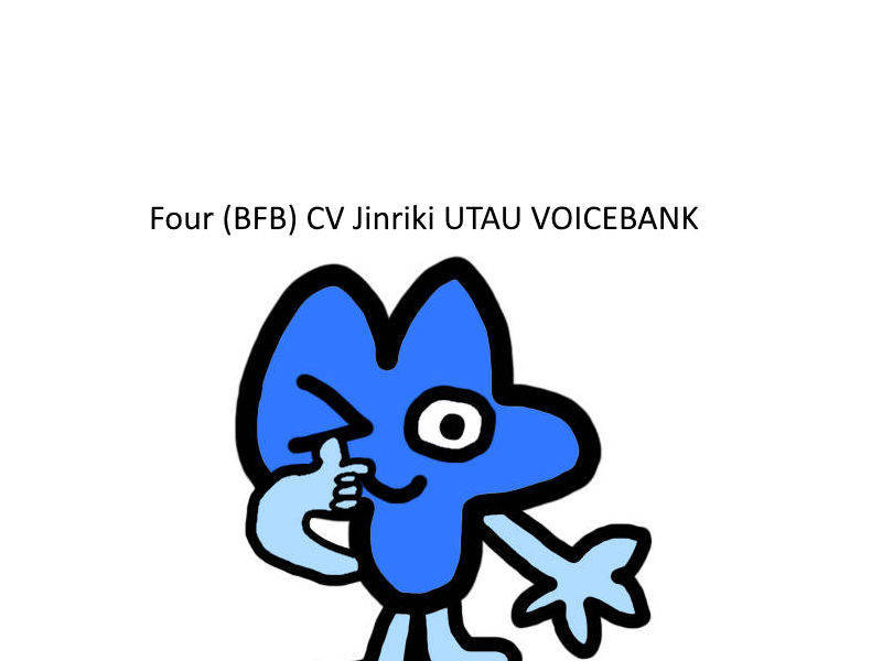 Four (BFB) CV Jinriki UTAU VOICEBANK Release by FOUR565656 on DeviantArt