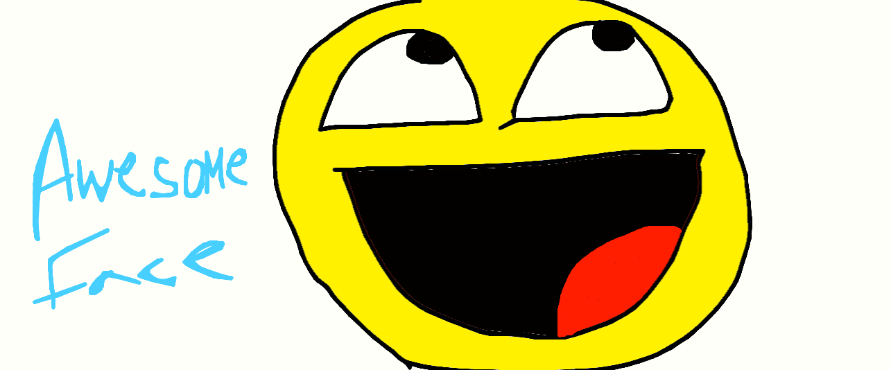 Awesome Face by krusherthehedgehog22 on DeviantArt