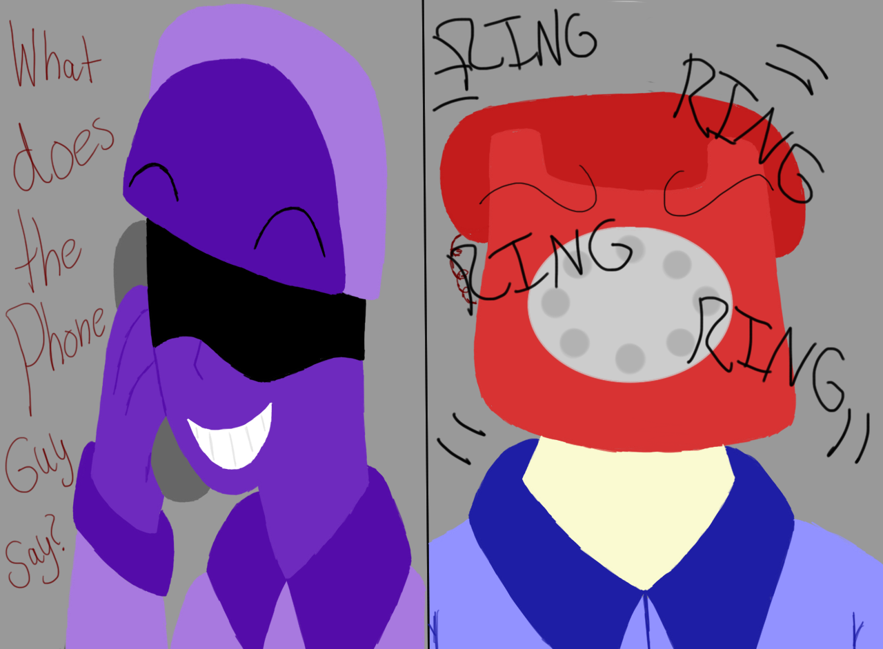 What Does The Phone Guy Say by AskThePurpleGuy on DeviantArt