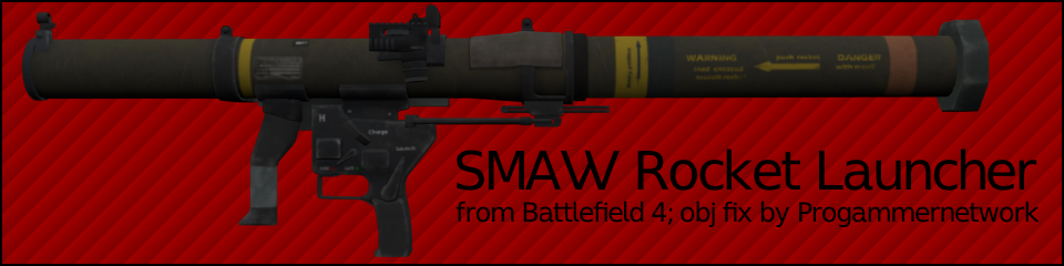 SMAW Rocket Launcher (Static) by ProgammerNetwork on DeviantArt