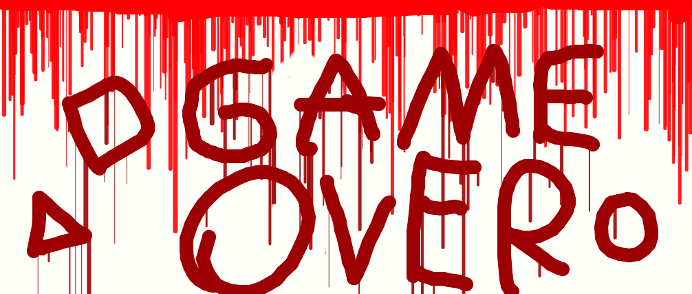 My Death Screen (GAME OVER Screen) by Fieryraccoon on DeviantArt